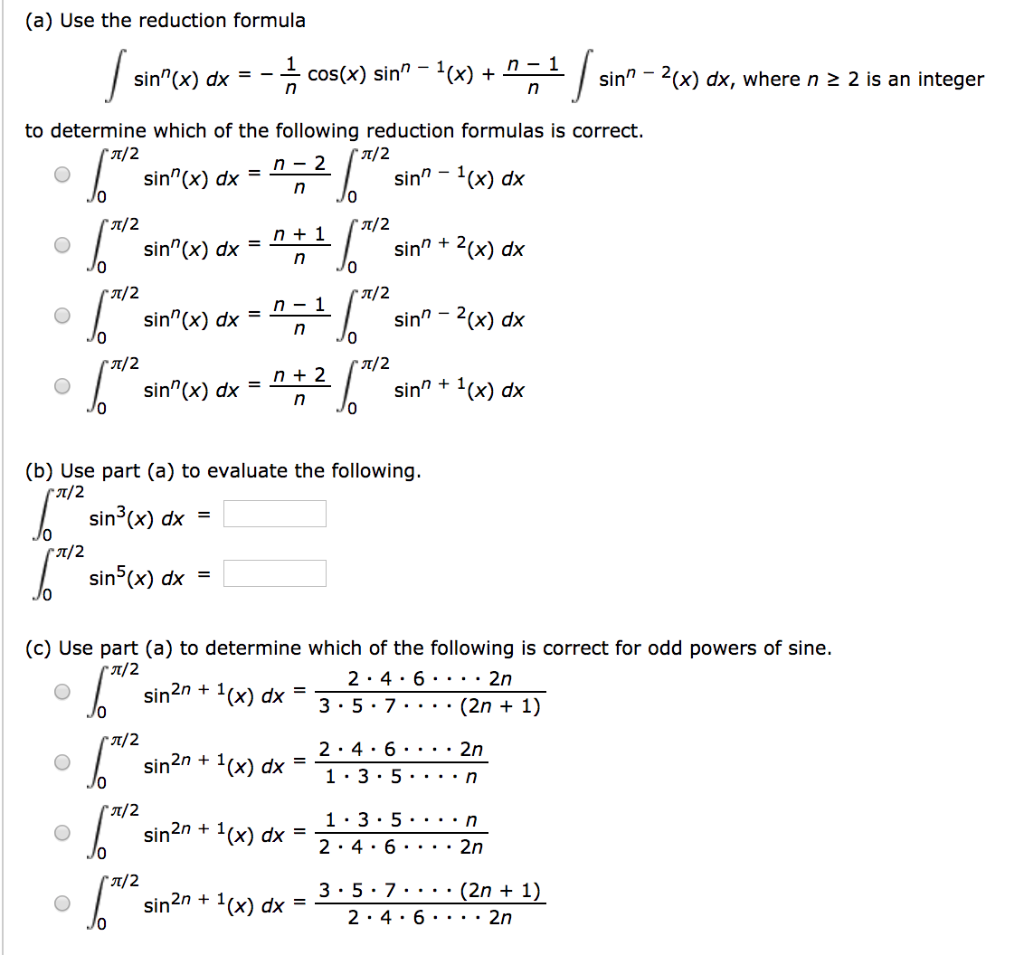 Solved (a) Use the reduction formula x) sinn - 10 x) + n | Chegg.com