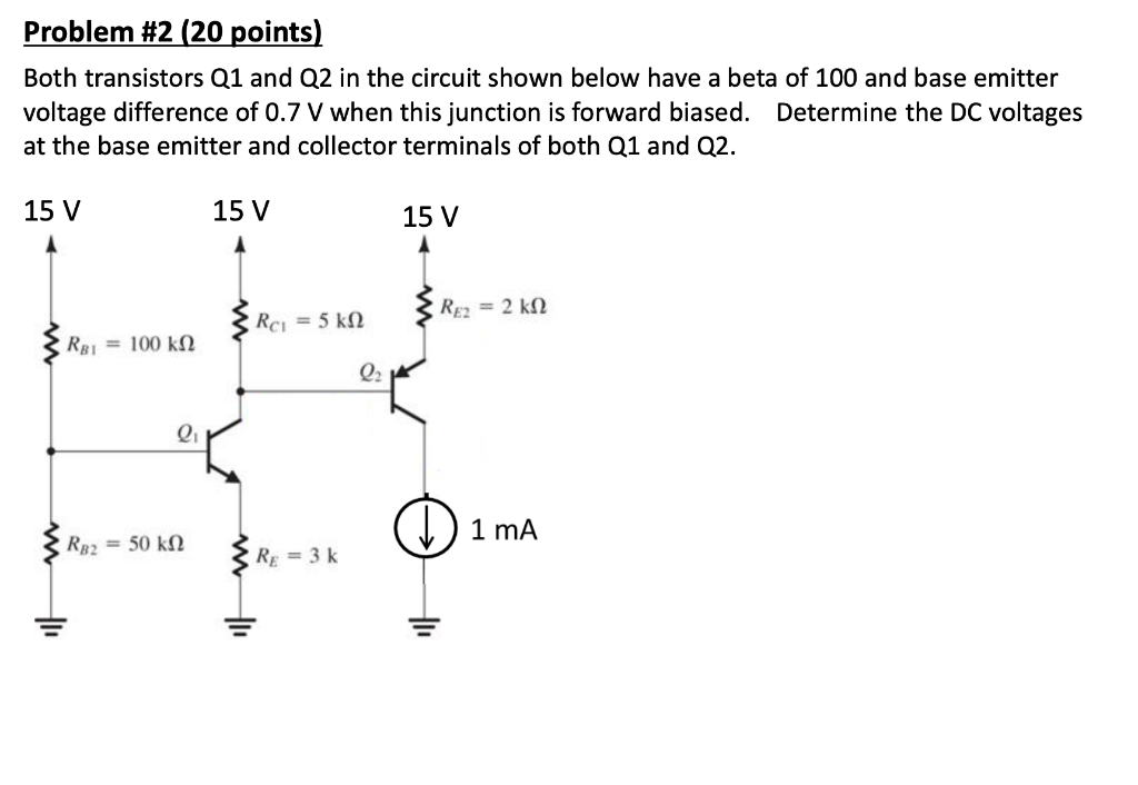 Solved Problem #2 (20 points) Both transistors Q1 and Q2 in | Chegg.com
