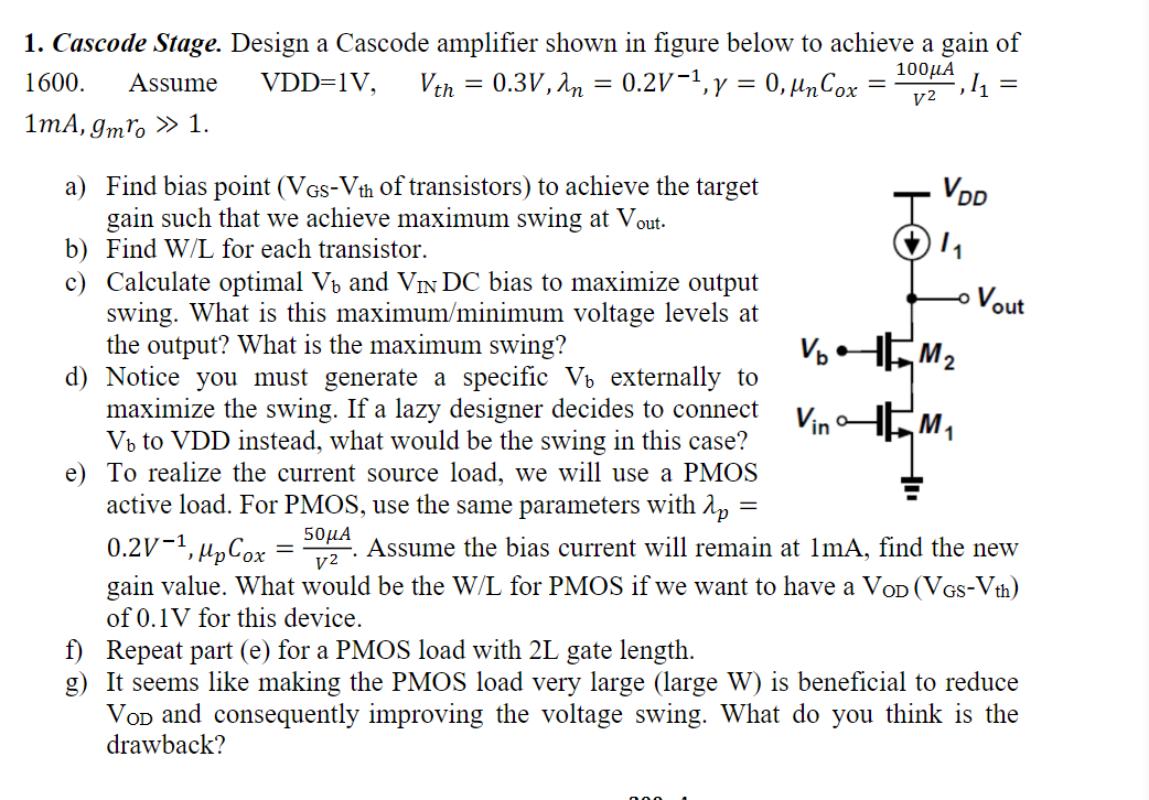 1. Cascode Stage. Design a Cascode amplifier shown in | Chegg.com