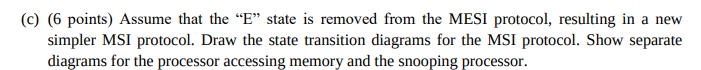 Solved (C) (6 points) Assume that the “E” state is removed | Chegg.com