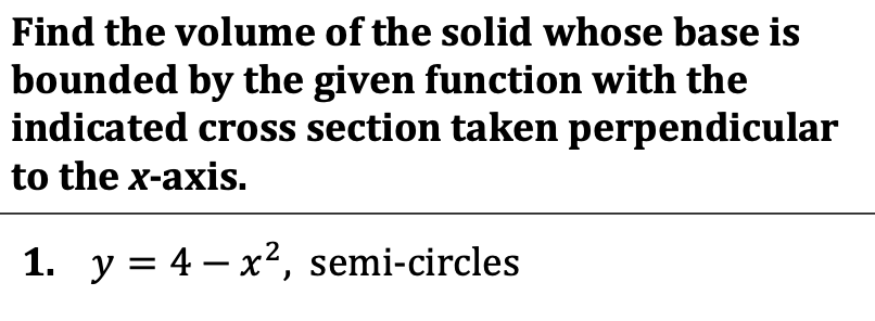 Solved Find the volume of the solid whose base is bounded by | Chegg.com