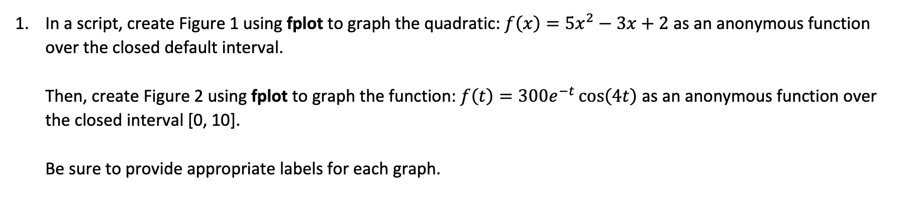 Solved 1. In a script, create Figure 1 using fplot to graph | Chegg.com