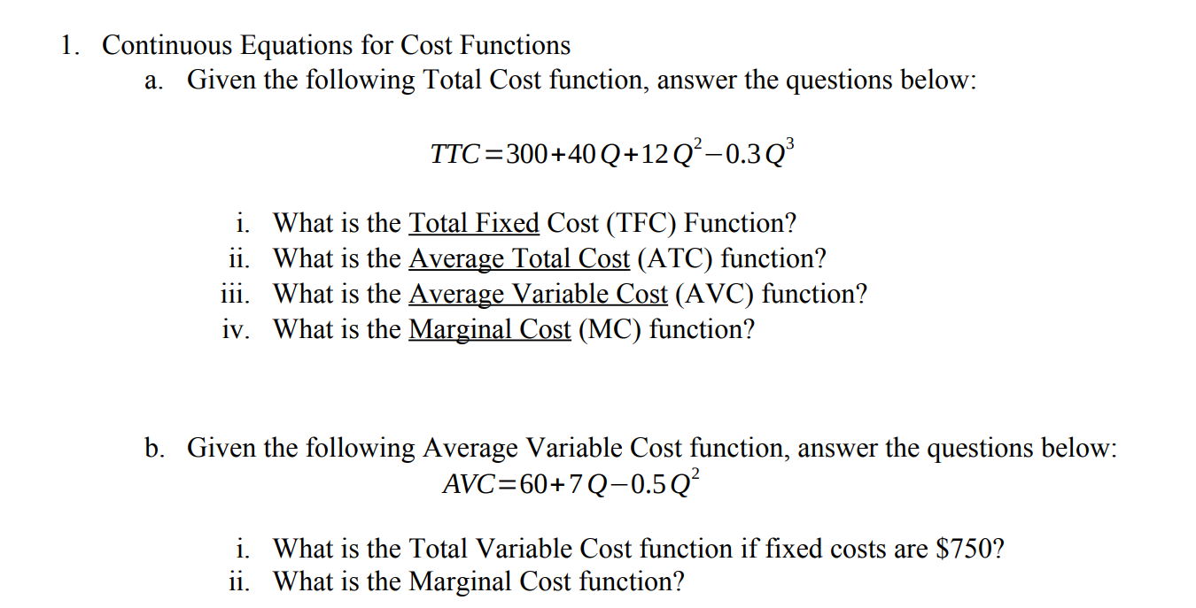 Solved 1. Continuous Equations for Cost Functions a. Given | Chegg.com