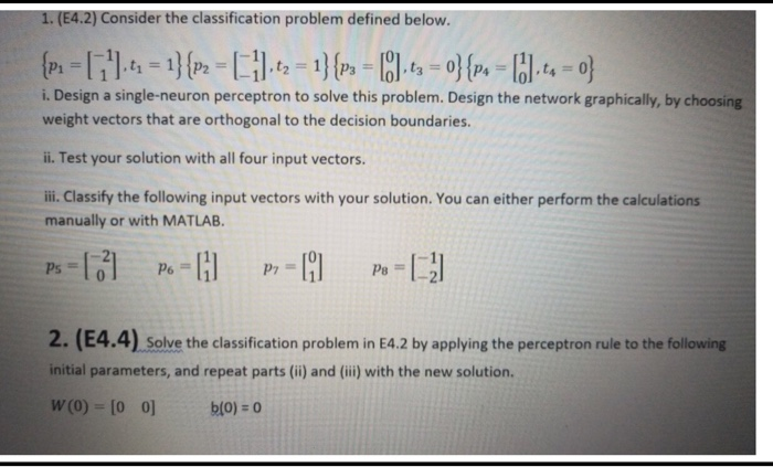 Solved 1. (E4 nsider the classification problem defined | Chegg.com