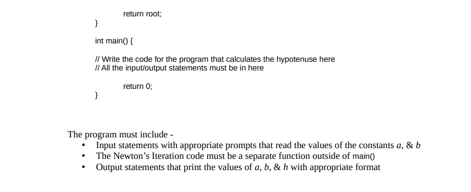 Solved Write A C Program That Determine The Hypotenuse Using 