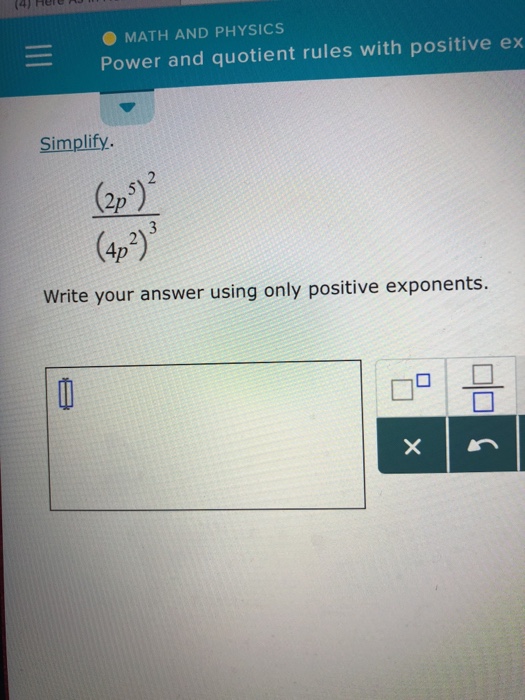 Solved Write your answer using only positive exponents. | Chegg.com
