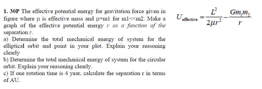 Solved Ľ 2ur? G Gmm r 1. 30P The effective potential energy | Chegg.com
