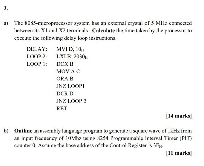 Solved 3. a) The 8085-microprocessor system has an external | Chegg.com