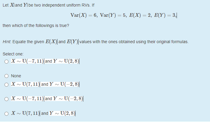 Solved Let XI and Y| be two independent uniform RVs. If | Chegg.com