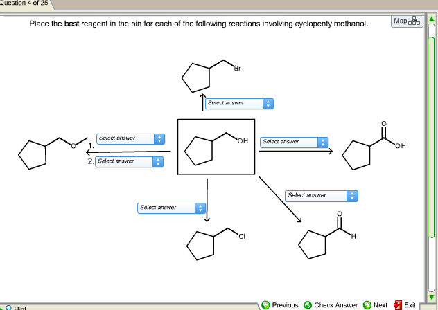 Solved uestion 4 of 25 Map Place the best reagent in the bin | Chegg.com