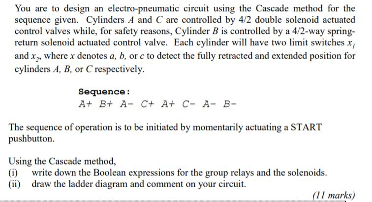 You are to design an electro-pneumatic circuit using | Chegg.com