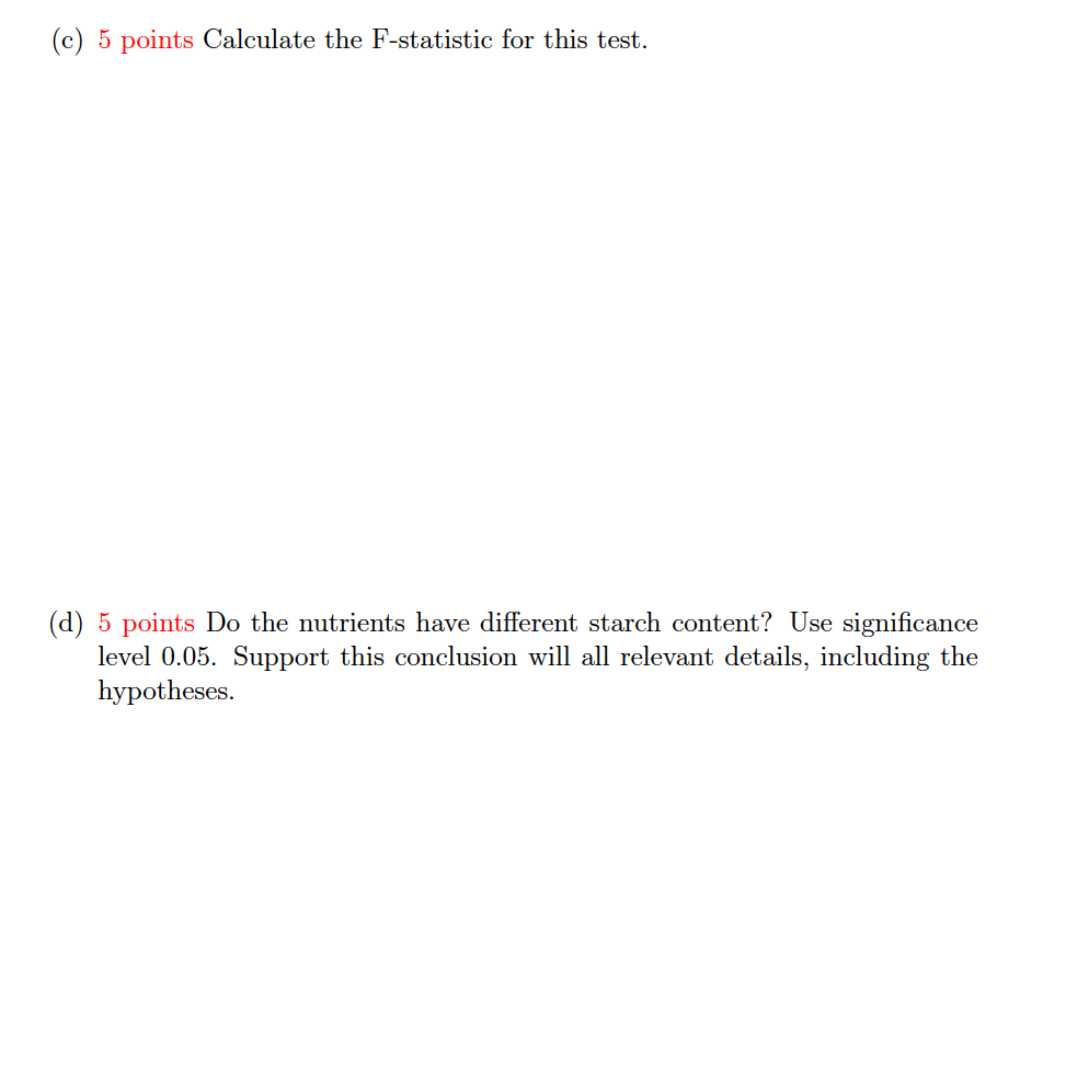 (c) 5 points Calculate the F-statistic for this test. | Chegg.com