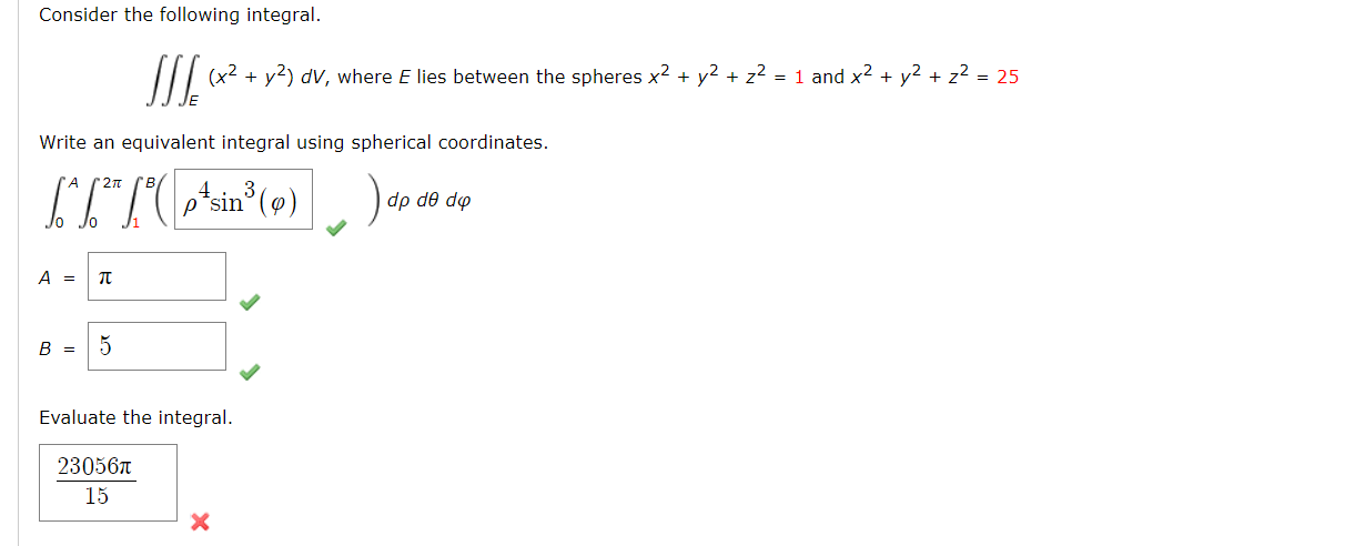 Solved Consider the following integral. ∭E(x2+y2)dV, where E | Chegg.com