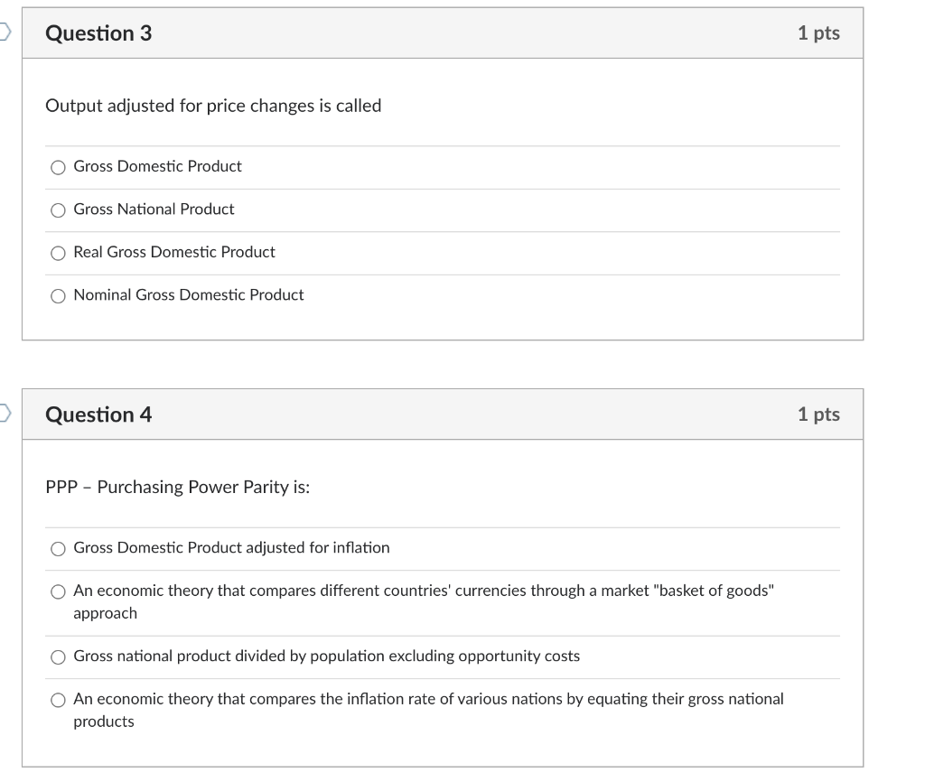 Solved Question 3 1 pts Output adjusted for price changes is | Chegg.com