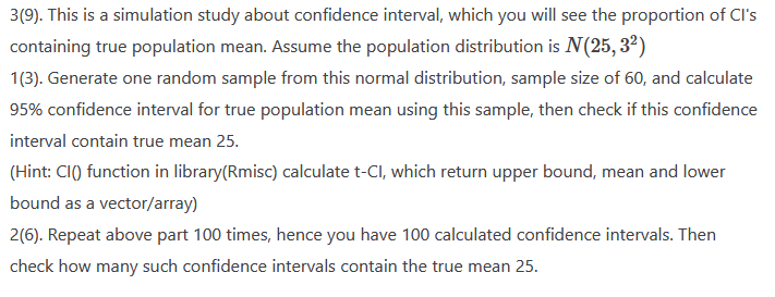 Solved 3(9). This is a simulation study about confidence | Chegg.com