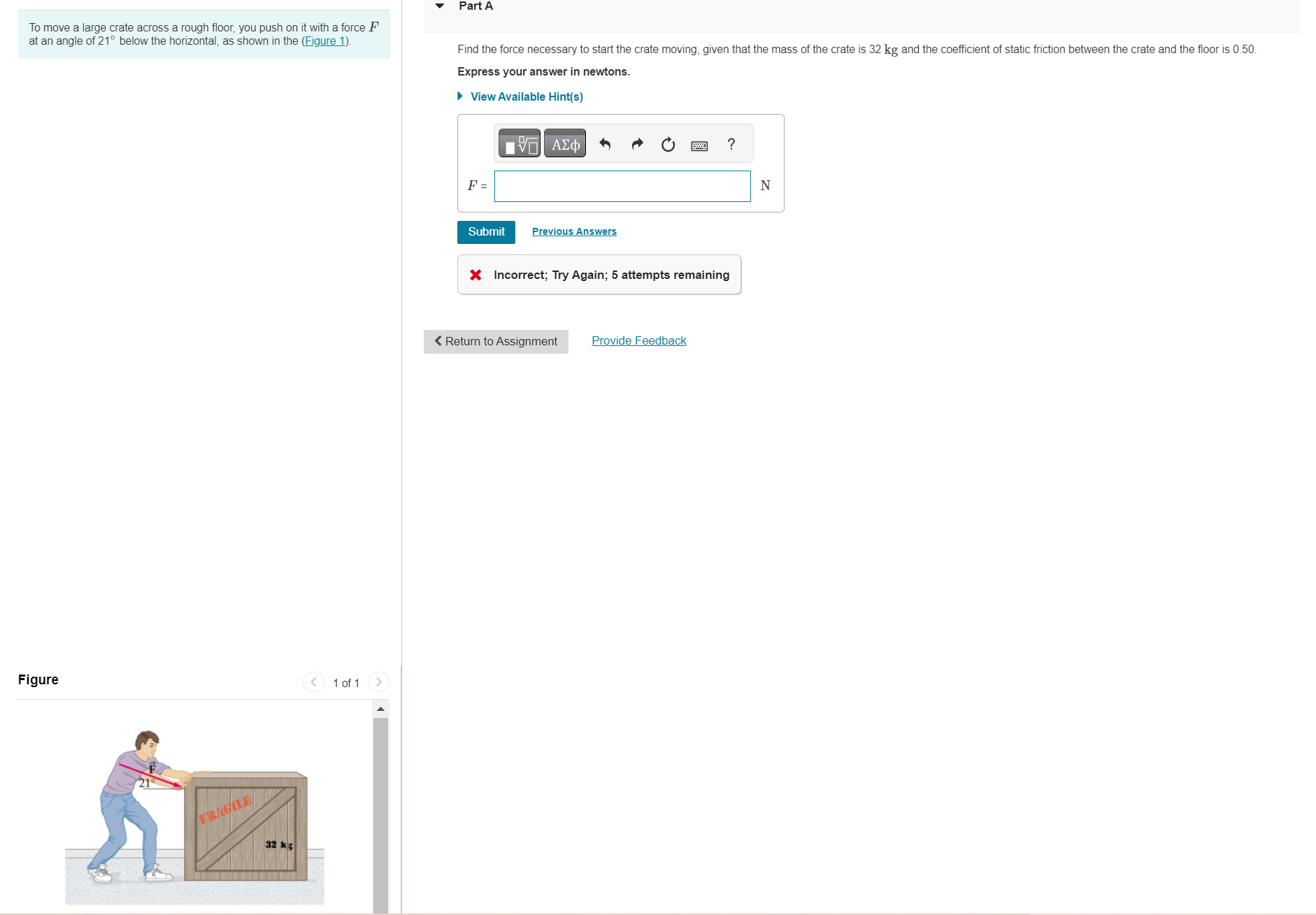 Solved To move a large crate across a rough floor, you push | Chegg.com