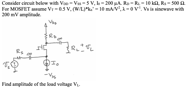Solved Consider circuit below with Vpp = Vss = 5 V, Io = 200 | Chegg.com
