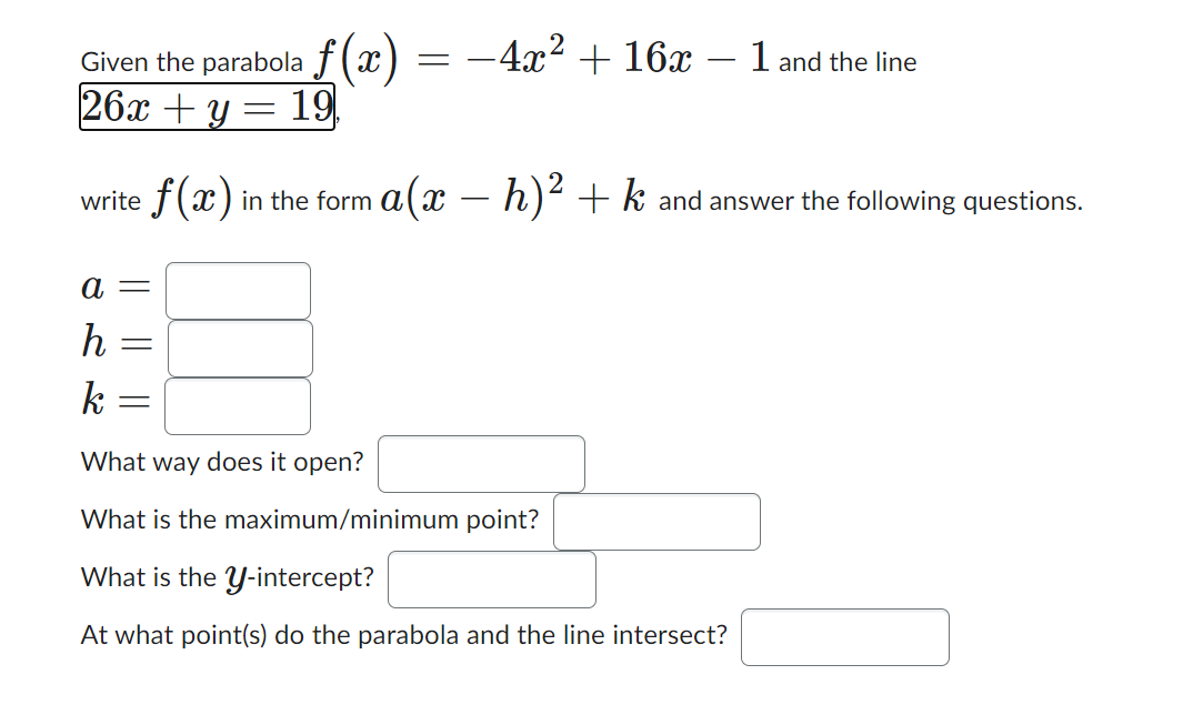 Solved Given the parabola f(x)=−4x2+16x−1 and the line | Chegg.com