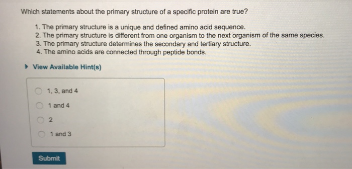 Solved Which statements about the primary structure of a | Chegg.com