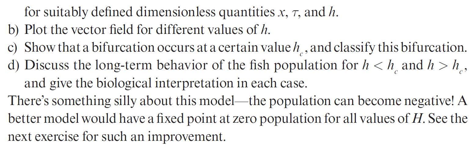 Solved 3.7.3 (A model of a fishery) The equation | Chegg.com