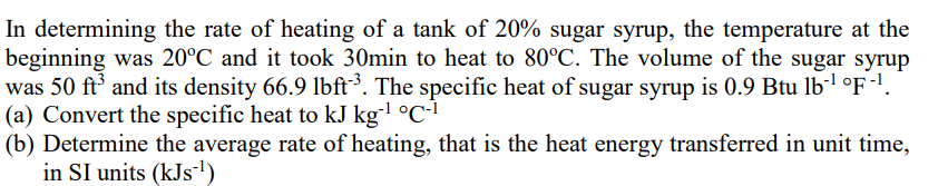 Solved In determining the rate of heating of a tank of 20% | Chegg.com