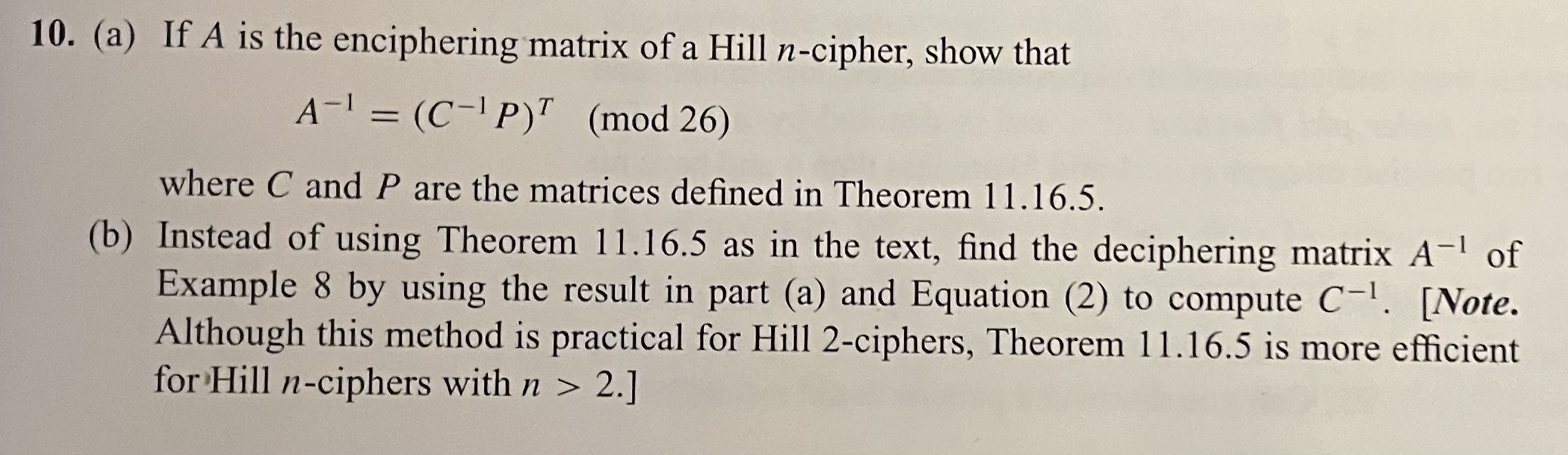 Solved 0. (a) If A is the enciphering matrix of a Hill | Chegg.com