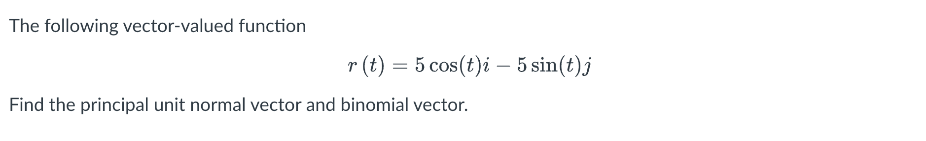 Solved The following vector-valued function | Chegg.com