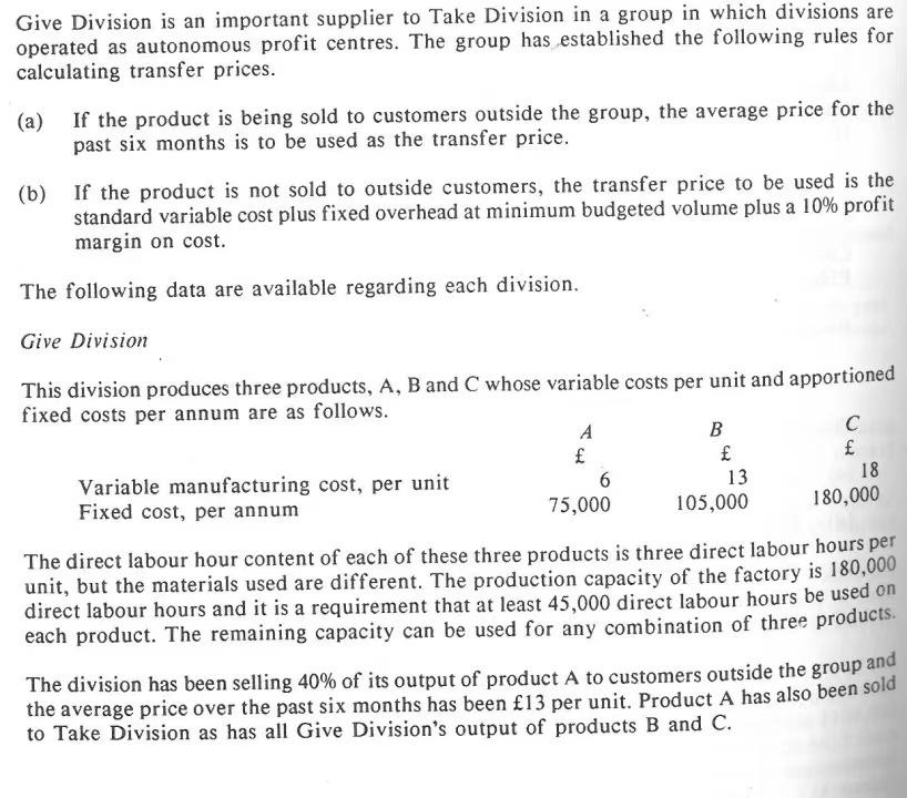 Give Division is an important supplier to Take | Chegg.com