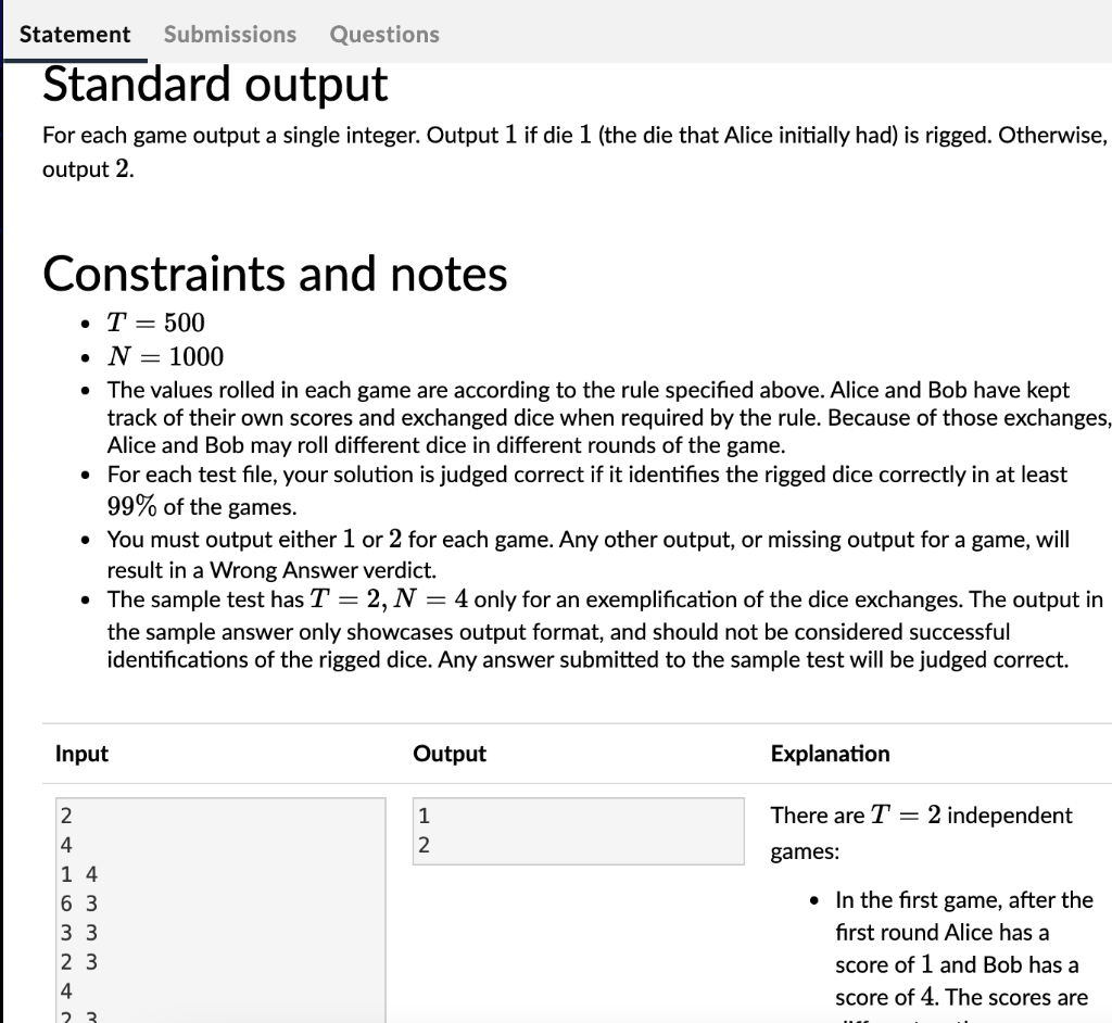 Solved Rigged Dice Time limit: 2000 ms Memory limit: 256 MB | Chegg.com