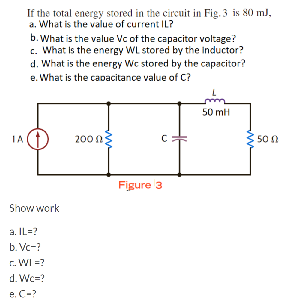 Solved If the total energy stored in the circuit in Fig. 3 | Chegg.com
