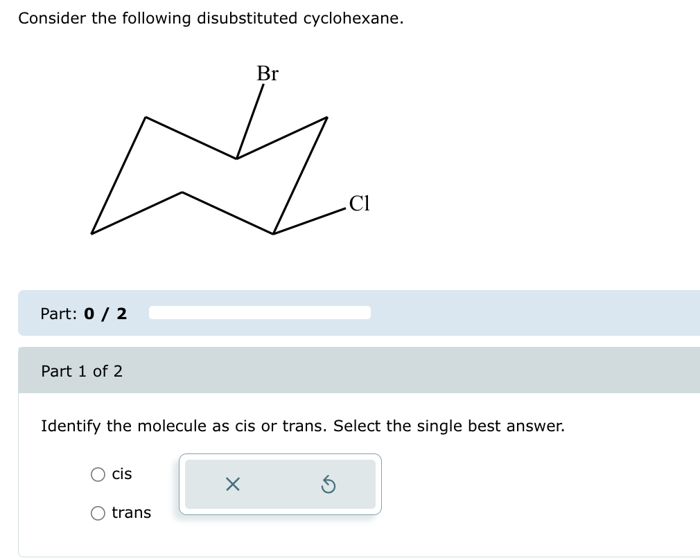 Solved Consider the following disubstituted cyclohexane. | Chegg.com