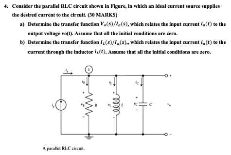 Solved 4. Consider the parallel RLC circuit shown in Figure, | Chegg.com
