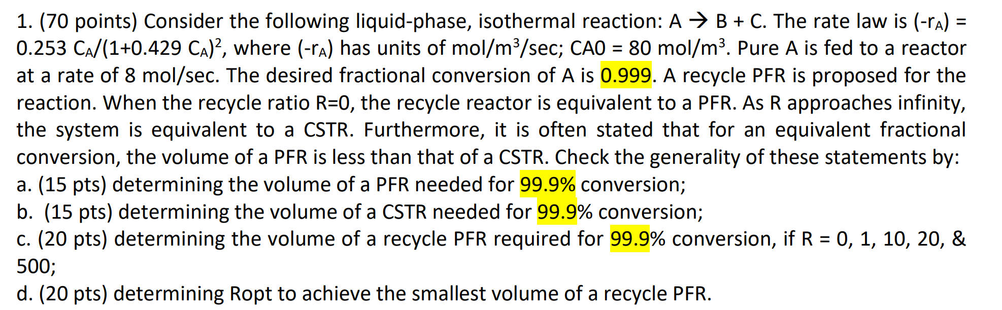 Solved 1. (70 points) Consider the following liquid-phase, | Chegg.com