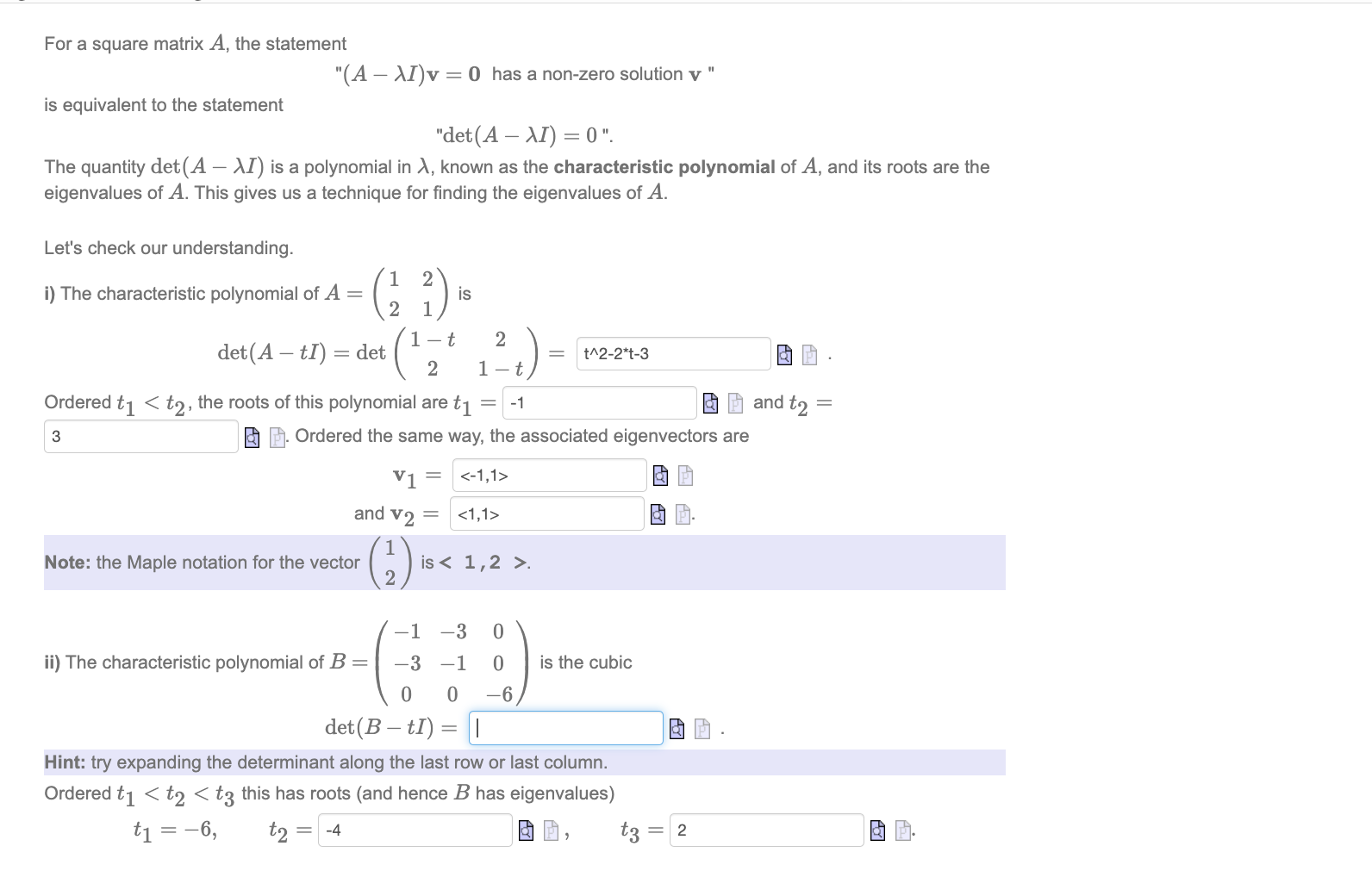Solved For a square matrix A, the statement "(A−λI)v=0 has a | Chegg.com