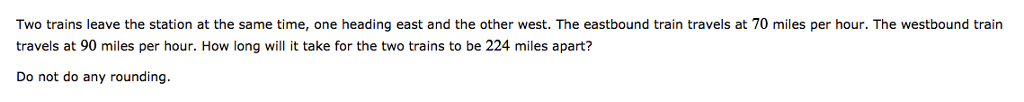 Solved Two trains leave the station at the same time, one | Chegg.com