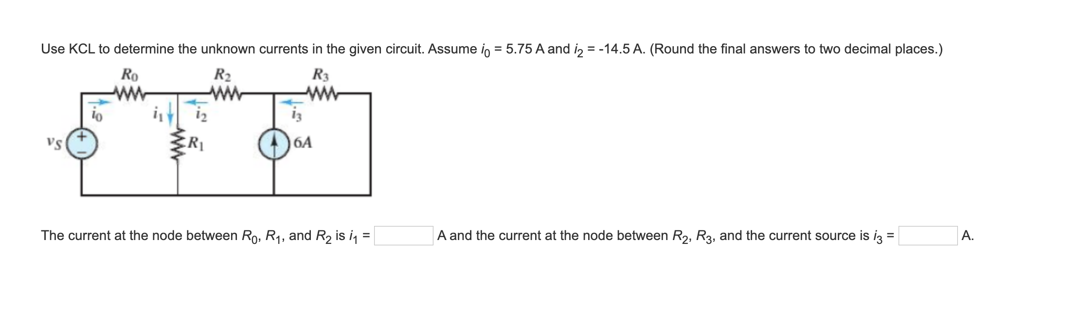 Solved Use KCL to determine the unknown currents in the | Chegg.com