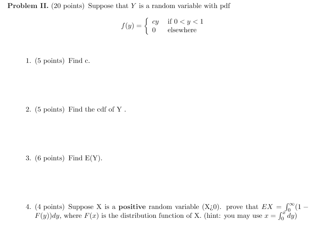 Solved Problem II. (20 points) Suppose that Y is a random | Chegg.com