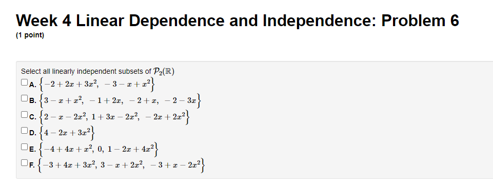 Solved Week 4 Linear Dependence and Independence: Problem 6 | Chegg.com