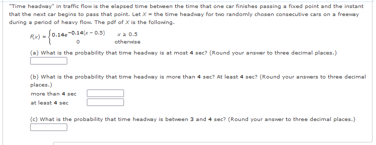 Solved "Time headway" in traffic flow is the elapsed time | Chegg.com