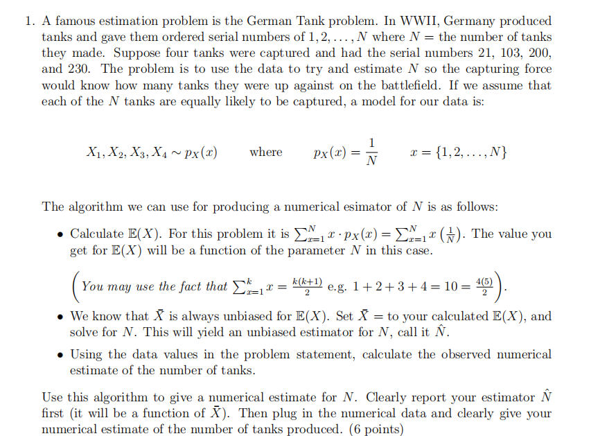 Solved 1. A famous estimation problem is the German Tank | Chegg.com