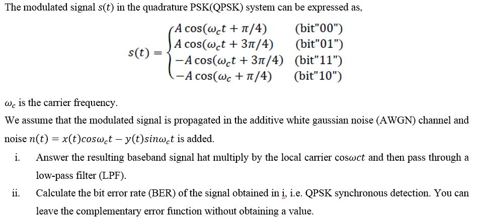 The modulated signal s(t) in the quadrature PSK(QPSK) | Chegg.com