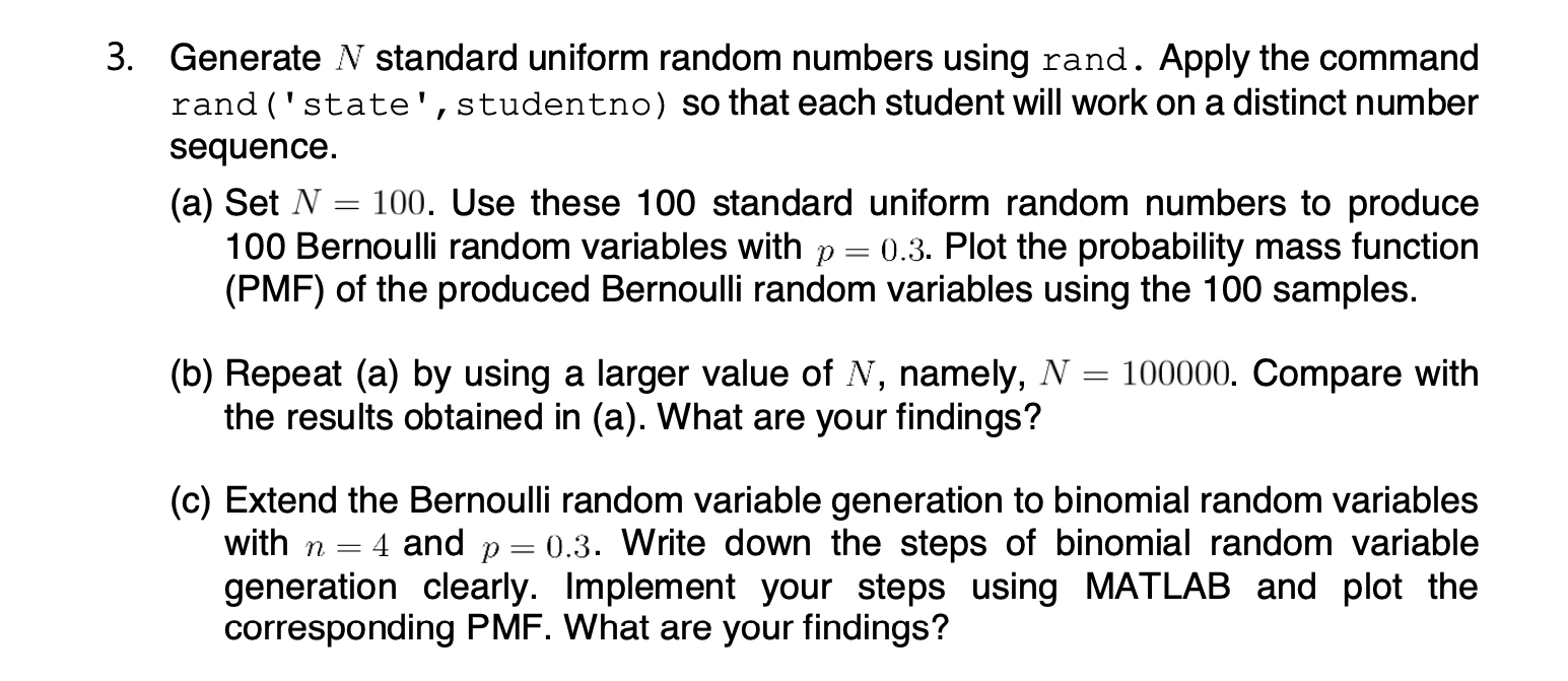 3. Generate N standard uniform random numbers using | Chegg.com
