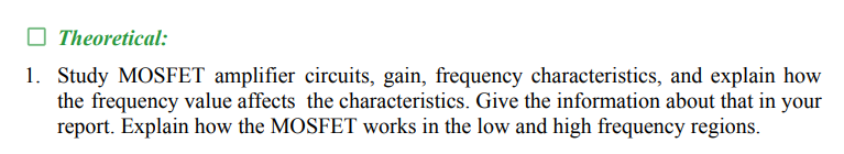 Solved EXPERIMENT 4: MOSFET AMPLIFIER Objectives The | Chegg.com
