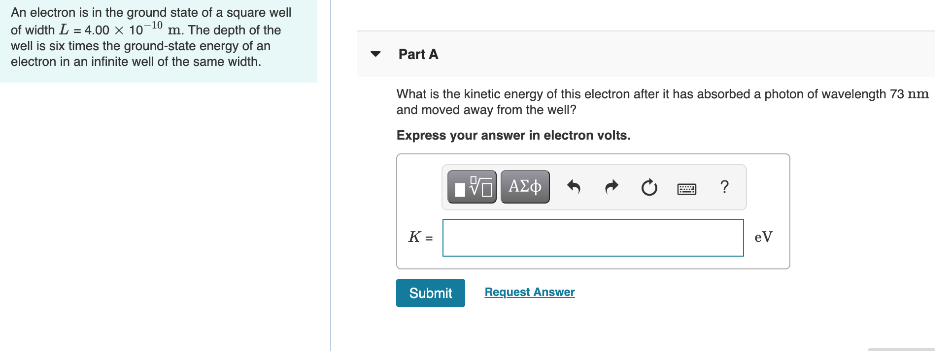 Solved An electron is in the ground state of a square well | Chegg.com