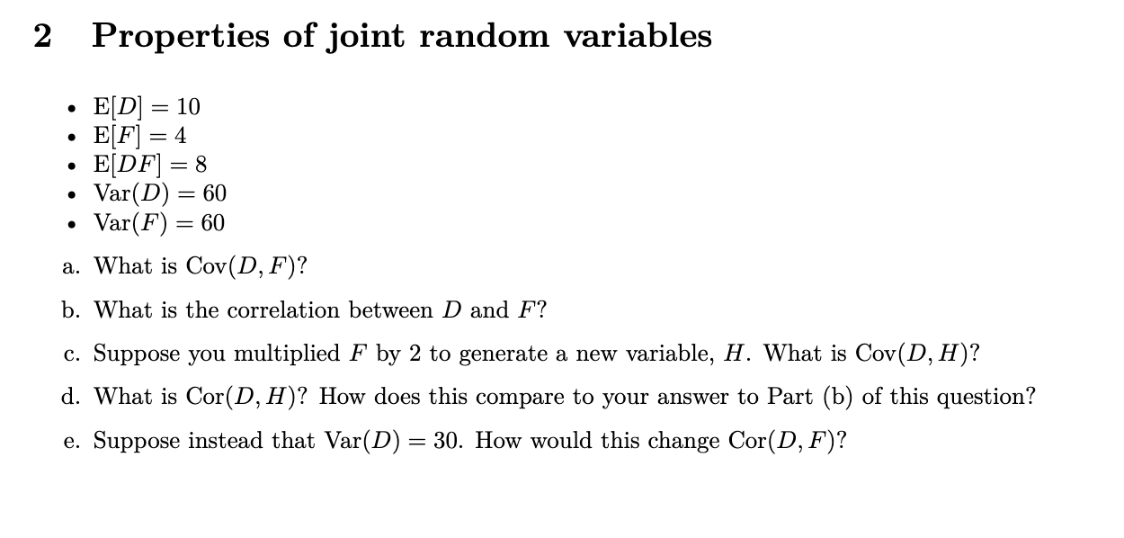 Solved 2 Properties of joint random variables - E[D]=10 - | Chegg.com
