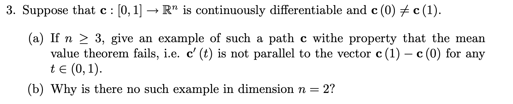 Solved 3. Suppose that c : [0; 1] ! Rn is continuously | Chegg.com