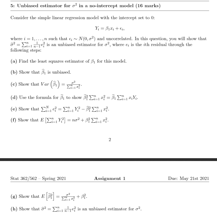 Solved 5: Unbiased estimator for o2 in a no-intercept model | Chegg.com