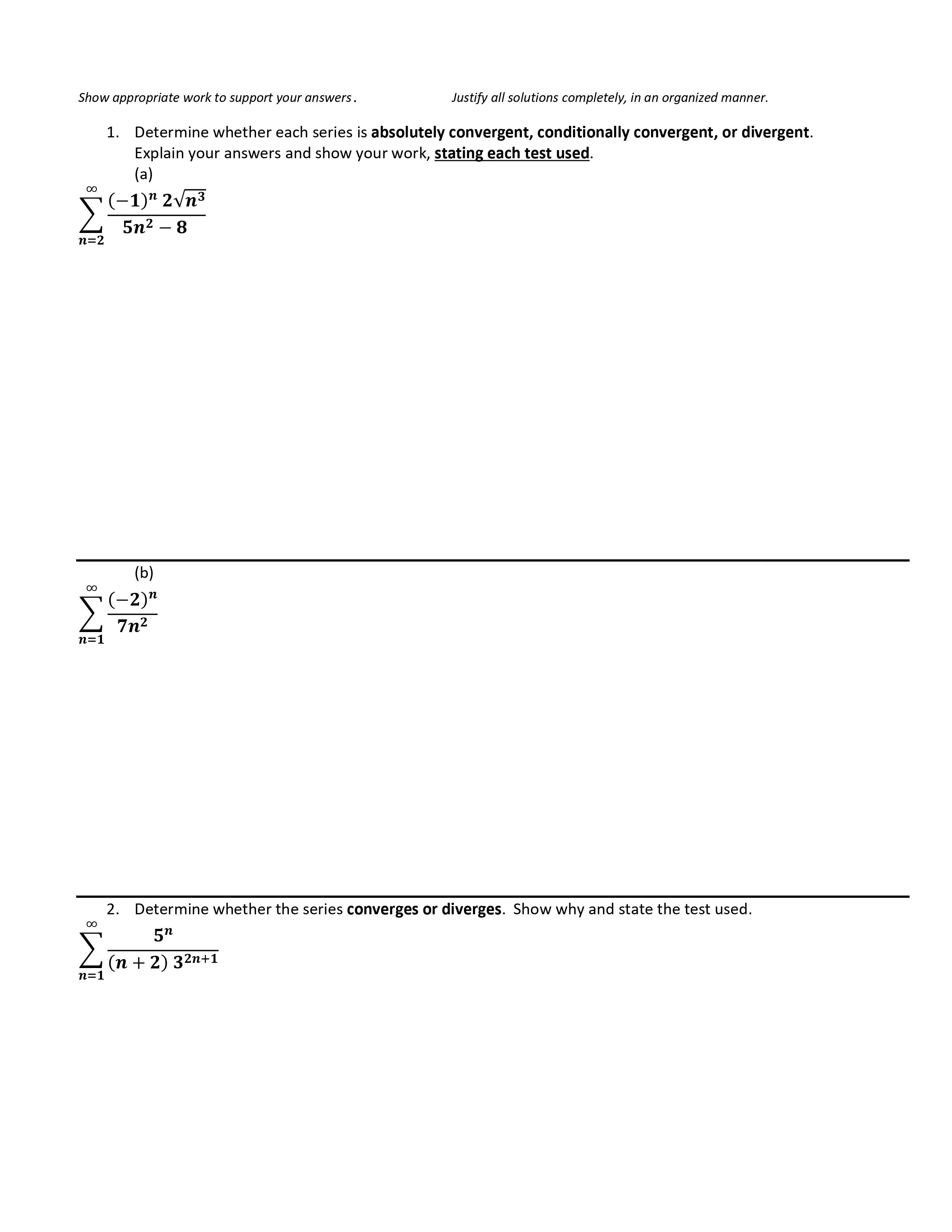 Solved Show appropriate work to support your answers. | Chegg.com
