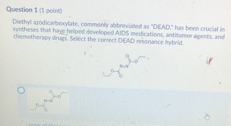 Solved Question 1 (1 point) Diethyl azodicarboxylate, | Chegg.com