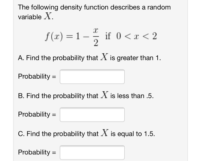 Solved The following density function describes a random | Chegg.com